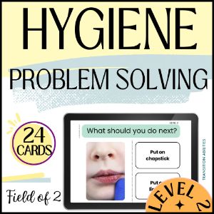 Hygiene Problem Solving - Level 2 - Boom Cards