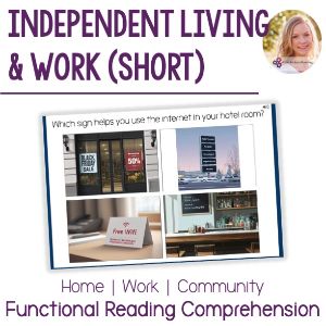 Independent Living & Work.Functional Reading Comprehension - Boom Cards