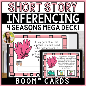 Short Story Inferencing ALL Seasons Mega Deck - Boom Cards
