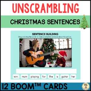 Unscramble Sentences Christmas Themed - Boom Cards
