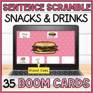 Sentence Scramble Building Sentences Junk Food Snacks Drinks Visuals ...