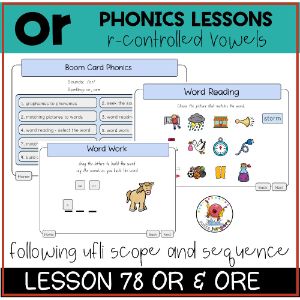 UFLI Foundations Phonics Lesson 78 or ore /or/ sound - Boom Cards