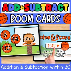 Basketball Addition and Subtraction Boom Cards within 20 - Boom Cards