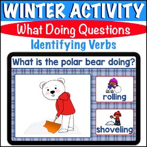What Doing Questions | Winter Polar Bear Verbs - Boom Cards