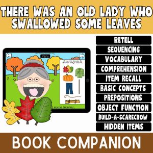 There Was An Old Lady Who Swallowed Some Leaves - Boom Cards
