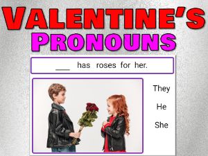 Valentine's Day Pronouns in Sentences - Boom Cards