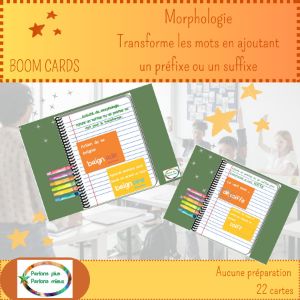 Mots de la même famille - ajoute un préfixe ou un suffixe - Boom Cards