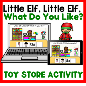 Elf, Elf, What Do You Like? Expanding Utterances| Toy Store - Boom Cards