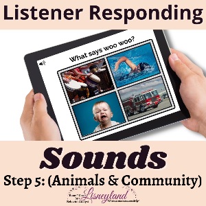 Sounds Deck 5: Animal and Environmental Sounds Listener Responding ...