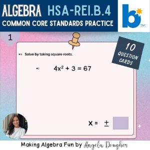 Algebra Common Core Standard HSA-REI.B.4 Practice Questions - Boom Cards
