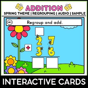 Free Spring Addition with Regrouping Place Value Math Sample - Boom Cards