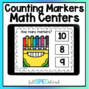 Back To School Counting Markers 0-10 Special Education - Boom Cards