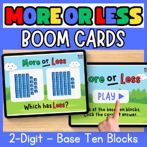 More or Less | Base Ten Block | 2-Digit Numbers - Boom Cards
