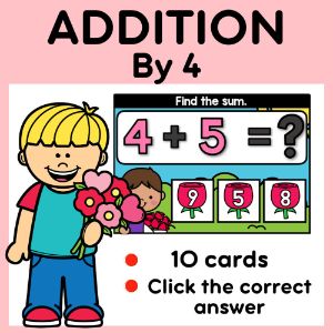 Valentines Boy w/ Flowers Theme [ Addition By 4 ] - Boom Cards