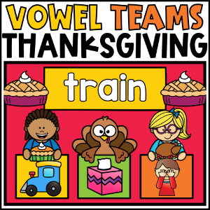 Thanksgiving Vowel Teams - Boom Cards