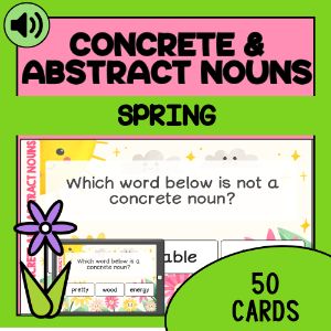 Spring Concrete And Abstract Nouns Task Cards Grammar, Nouns - Boom Cards