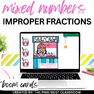 Changing Mixed Numbers Into Improper Fractions Converting - Boom Cards