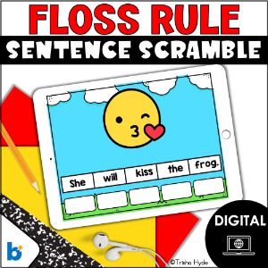 Bonus Letter | FLOSS Rule | Sentence Scrambles | SOR - Boom Cards