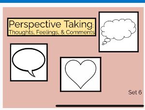 Perspective Taking: Thoughts, Feelings, Comments SET 6 - Boom Cards