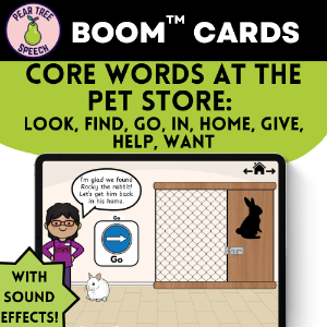 Core Words at the Pet Store AAC and Early Language Activity - Boom Cards