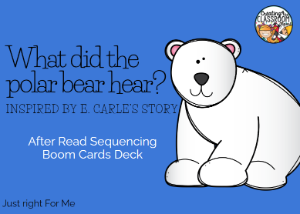 What did polar bear hear? Sequencing Activity - Boom Cards
