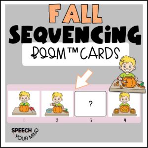 Fall Sequencing Pictures 4-Step - Boom Cards