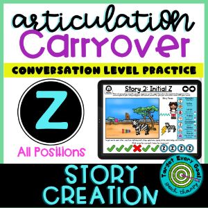 Z Articulation Carryover: Story Creation - Boom Cards