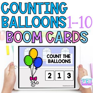 Counting 1 to 10 Using Balloons - Boom Cards