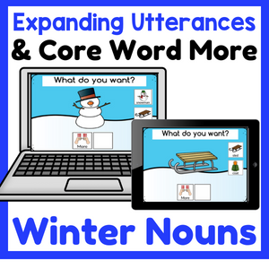 Expanding Utterances | Core Word More | Winter Vocabulary - Boom Cards