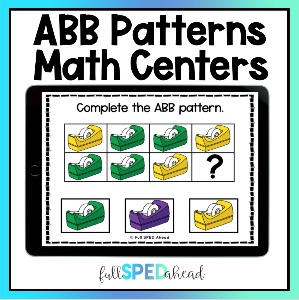 ABB Patterns (Set 1) Special Education Math Center - Boom Cards