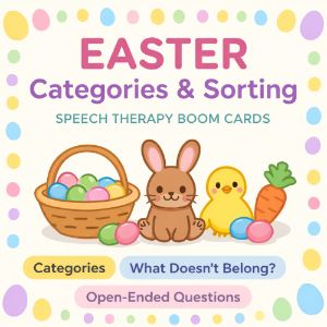 Easter Categories & Sorting Speech & Language Therapy - Boom Cards