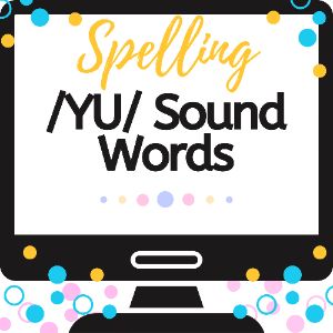 Spelling Words With the /YU/ Sound - Boom Cards