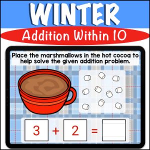 Winter Addition Within 10 | Hot Cocoa Activity - Boom Cards