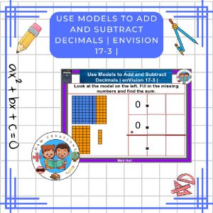 Use Models to Add and Subtract Decimals | enVision 17-3 | - Boom Cards
